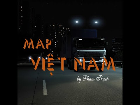 Vietnam Map V8.1 1.50 Euro Truck Simulator 2 Mod - ModsHost